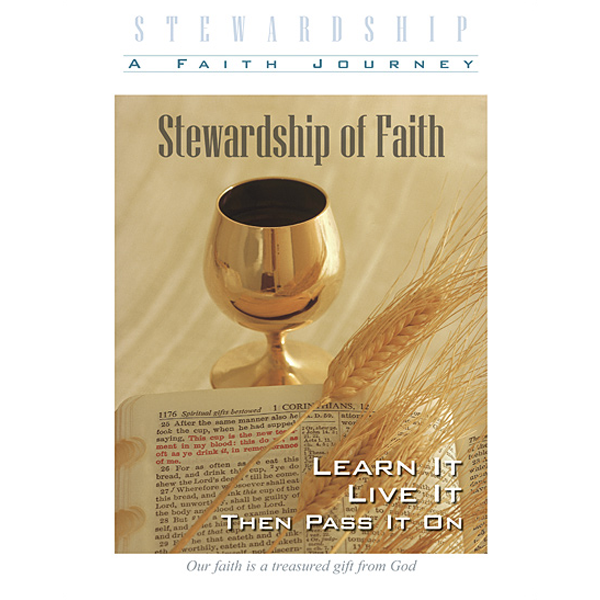 Faith Poster - Stewardship: A Mission of Faith
